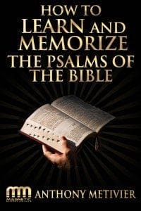 How to Memorize Psalms: My Best Practical Tips & Case Studies